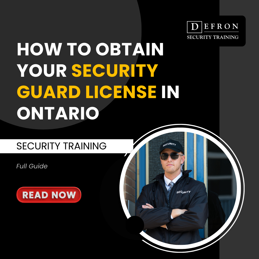 How to obtain your Security Guard License in Ontario – Security Guard ...